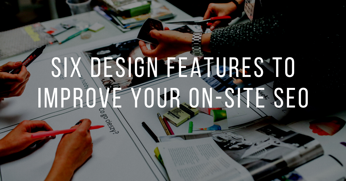 Six Design Features to Improve Your On-Site SEO - LinkCollider - Blog