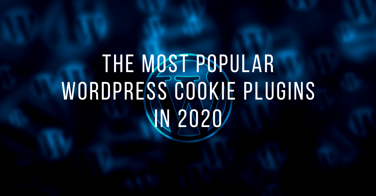 The Most Popular WordPress Cookie Plugins In 2020 - LinkCollider - Blog