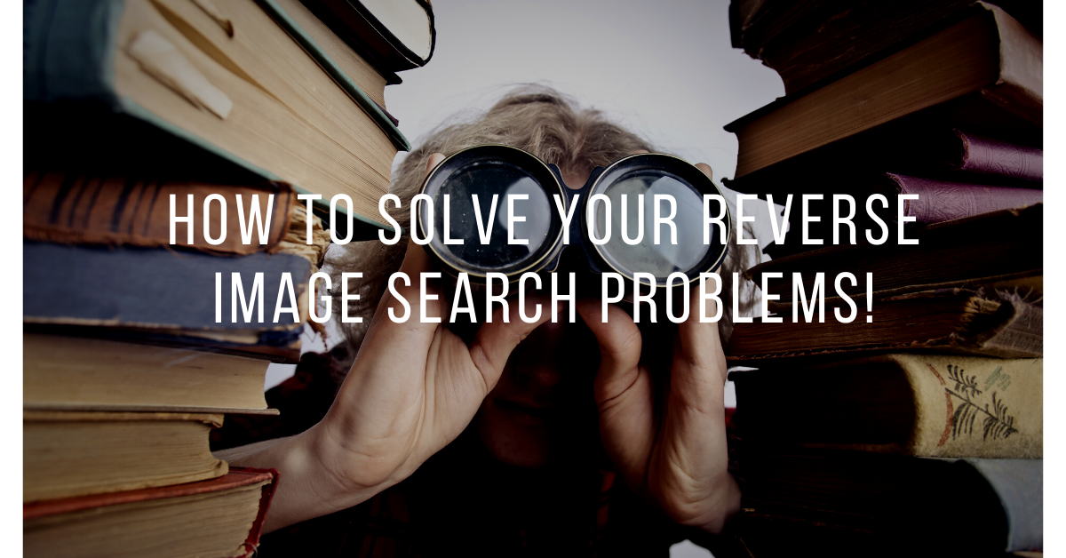 How to Solve Your Reverse Image Search Problems! - LinkCollider - Blog